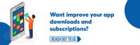 How to Increase App Downloads and Subscriptions [7 Steps]