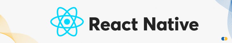 5 Technologies and Frameworks to Develop Mobile Apps [2022]